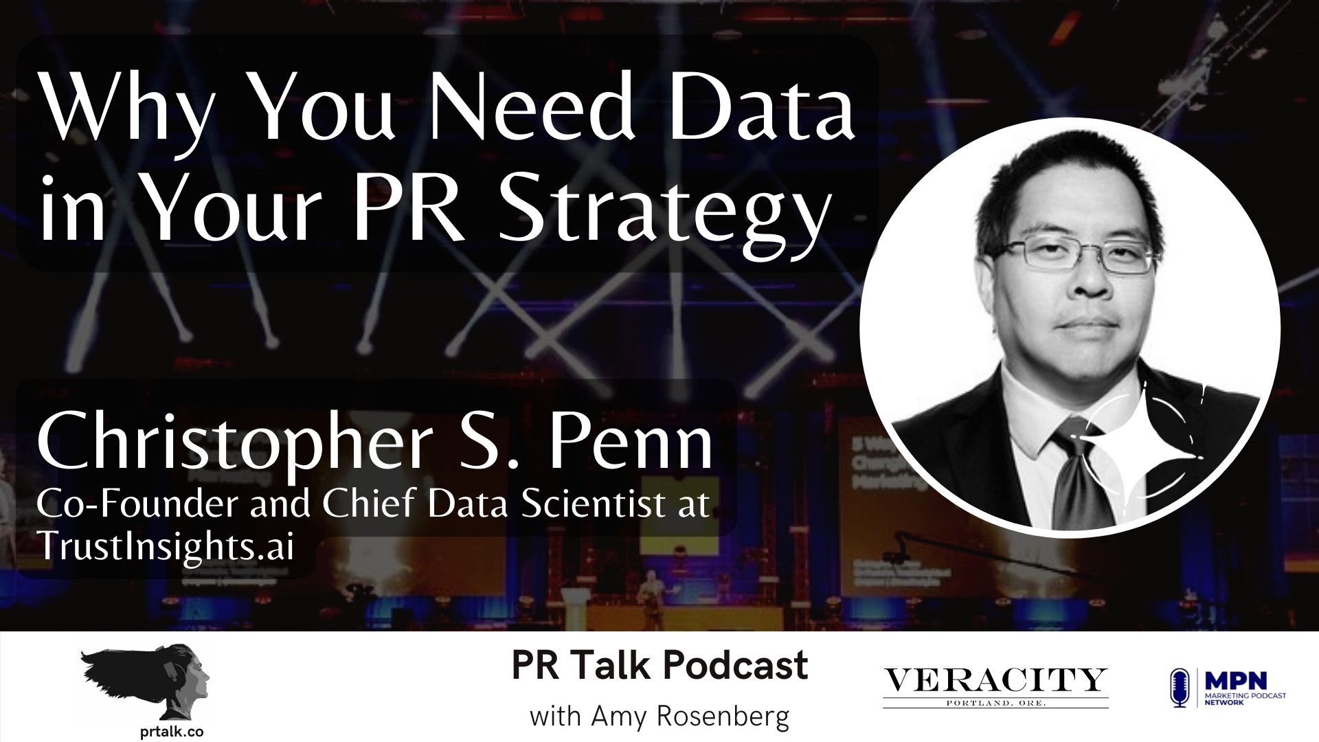 Why You Need Data in Your PR Strategy with Christopher Penn [Podcast ... Why You Need Data in Your PR Strategy with Christopher Penn [Podcast ...